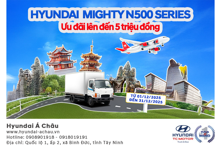 THÁNG 12 BÙNG NỔ ƯU ĐÃI – HYUNDAI MIGHTY N500 SERIES - Hyundai Á Châu
